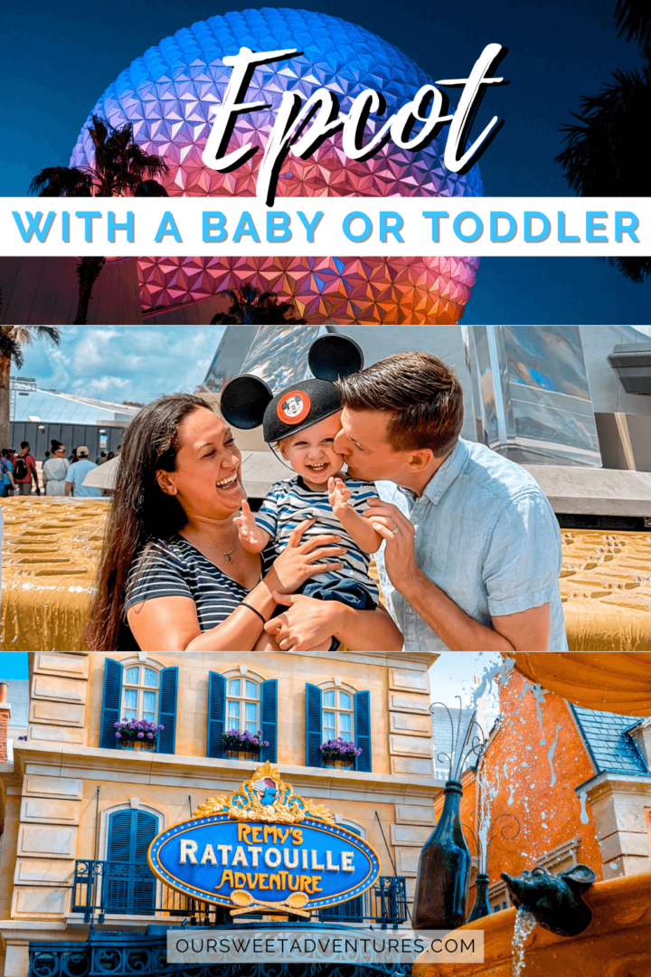 A Complete Guide to Epcot with a Baby or Toddler